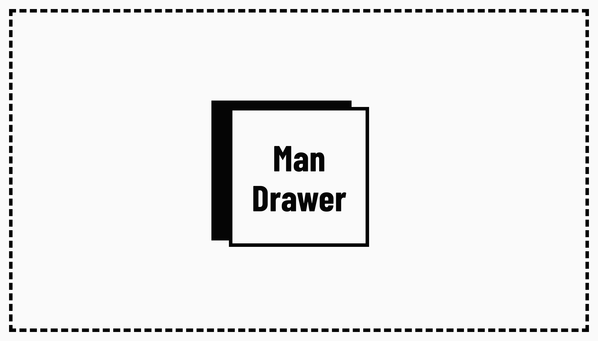 The man drawer